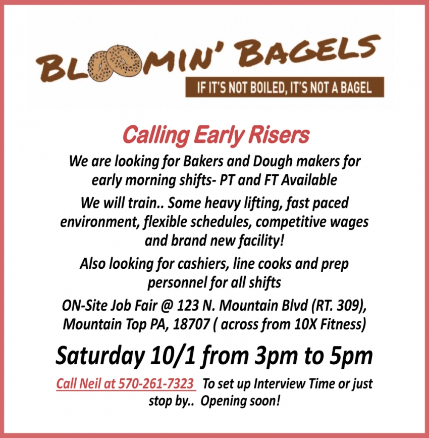Calling Early Risers, Bloomin' Bagels